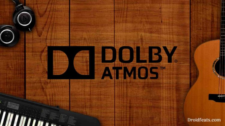 How to Install Dolby Atmos on Android [all devices] - explained everything!